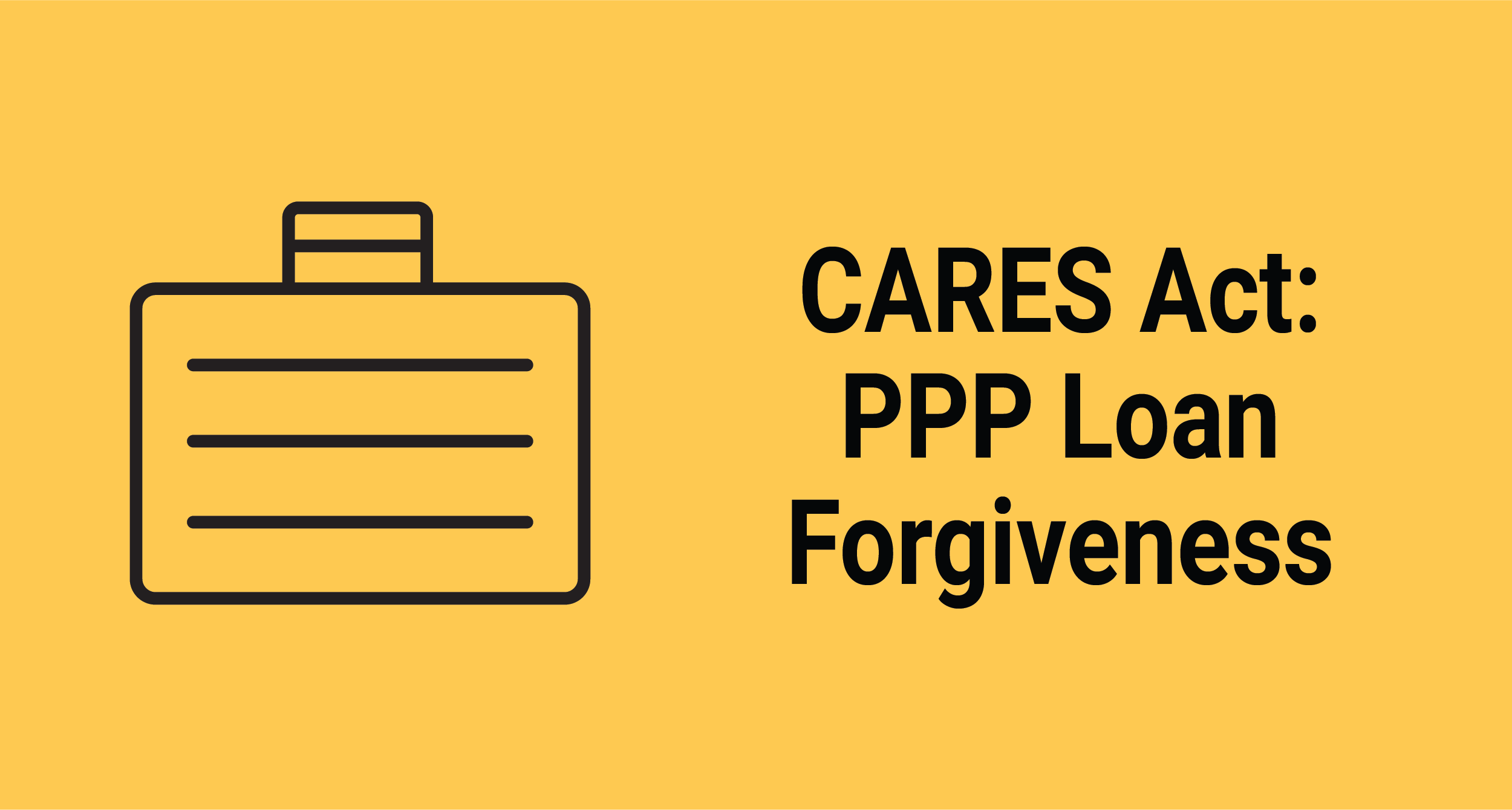 Maslon Legal Alert | CARES Act: Paycheck Protection Program (PPP) Loan Forgiveness | Maslon LLP