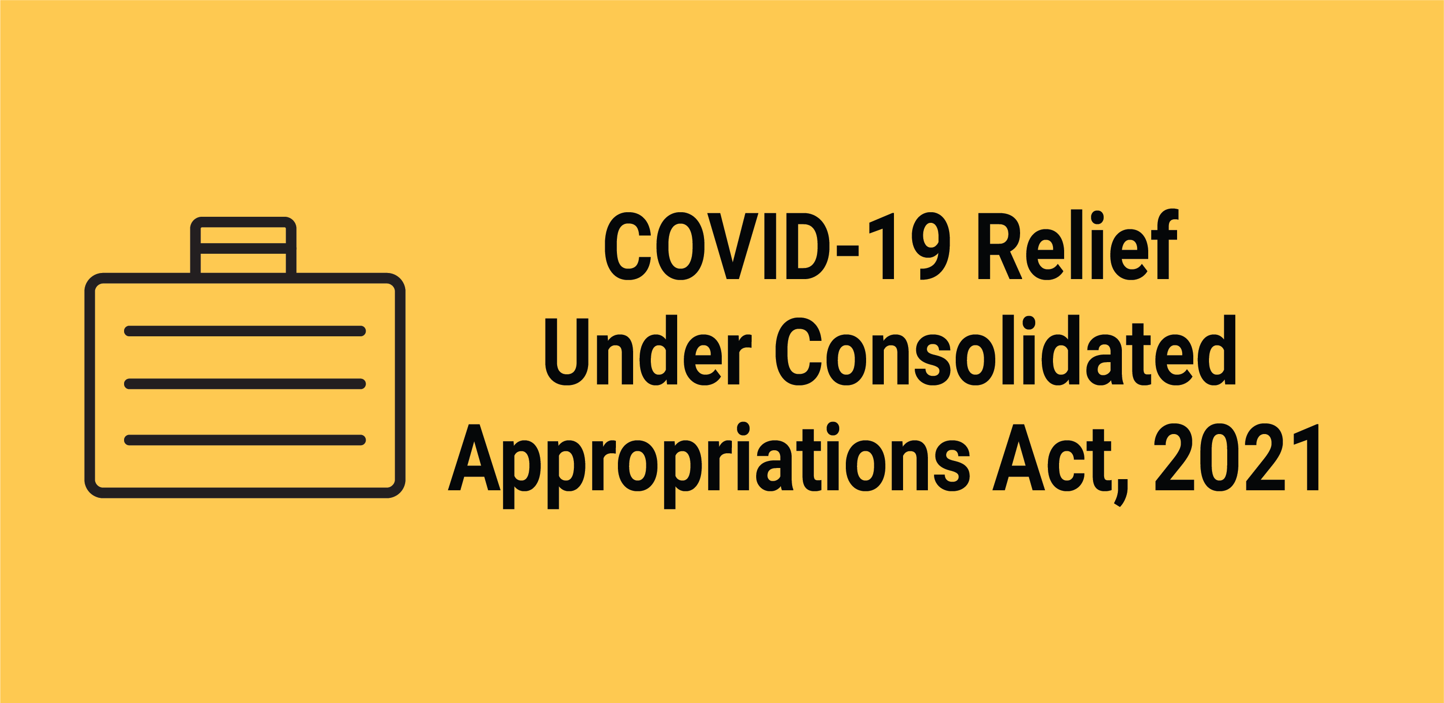 Maslon Legal Alert | Coronavirus Relief Under the Consolidated Appropriations Act, 2021 | Maslon LLP