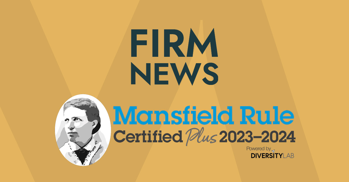 Maslon Achieves Mansfield Certified Plus Status for Leadership ...