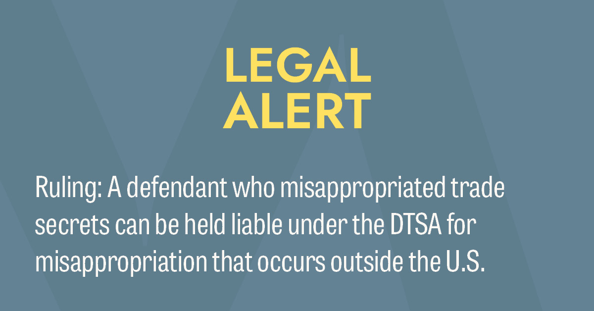 Court Ruling Extends Reach of the DTSA | Maslon LLP