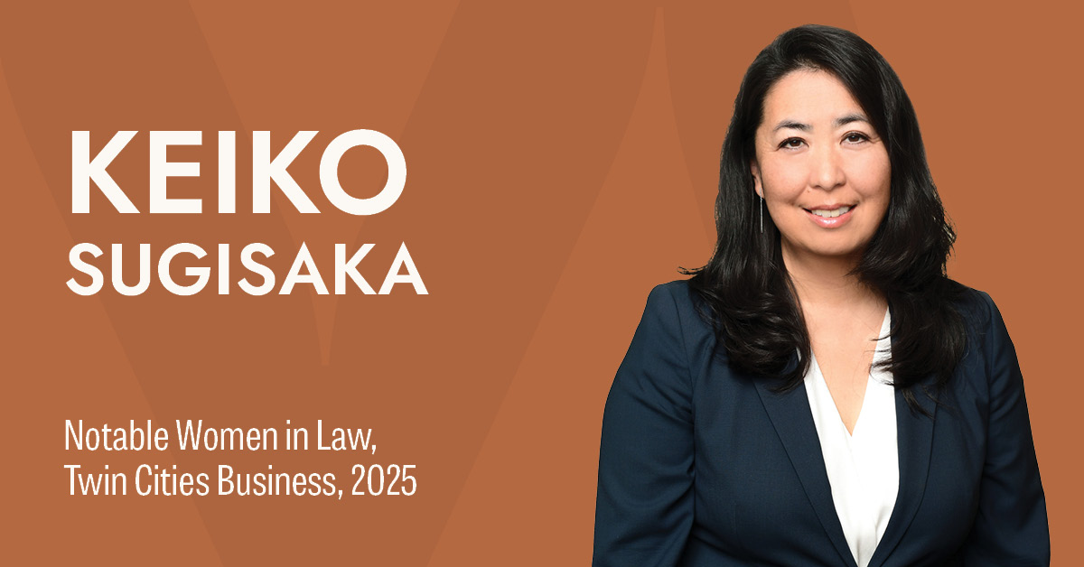 Keiko Sugisaka Recognized Among the Notable Women in Law by Twin Cities ...